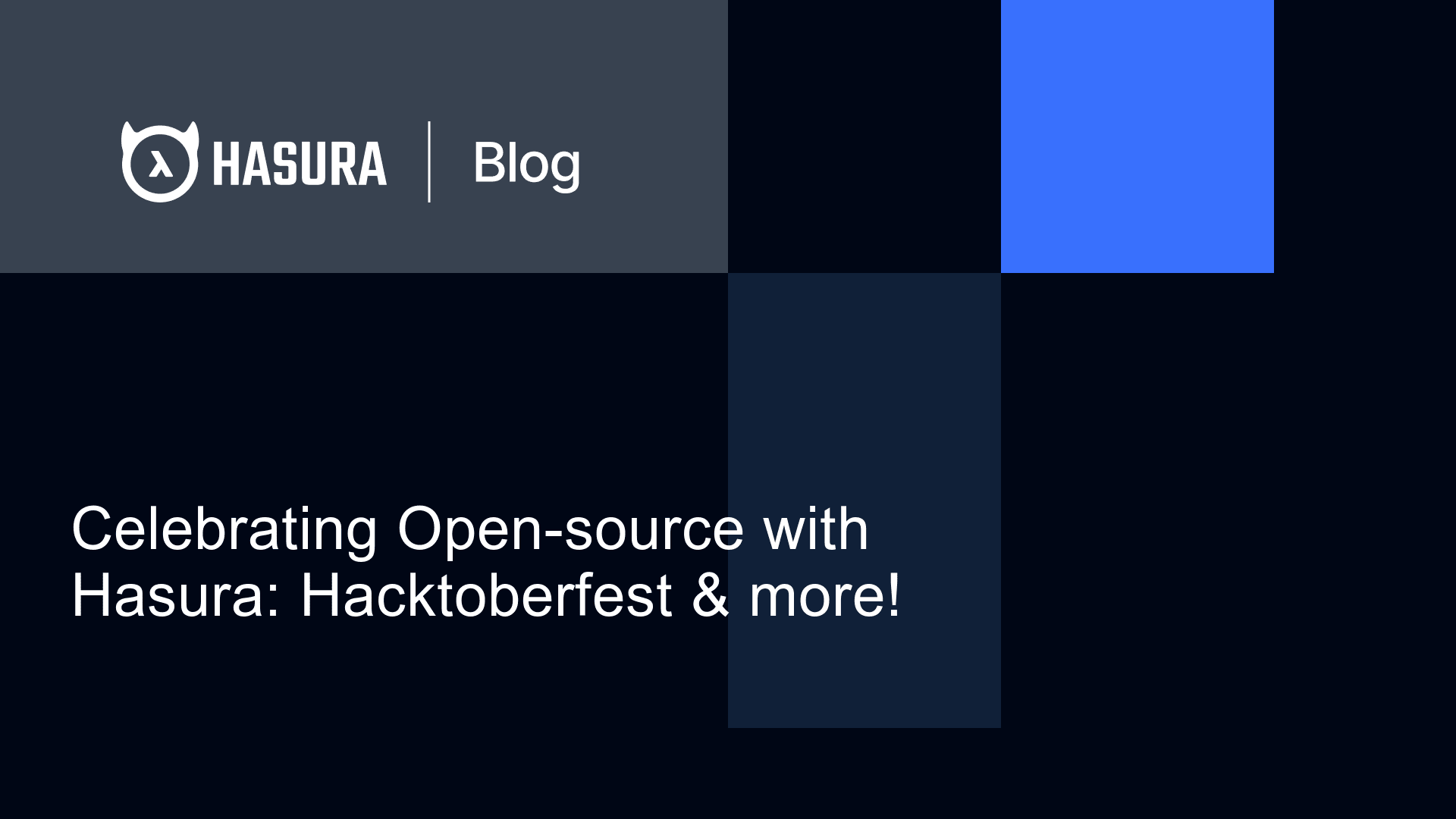 Celebrating Open-source with Hasura: Hacktoberfest & more!